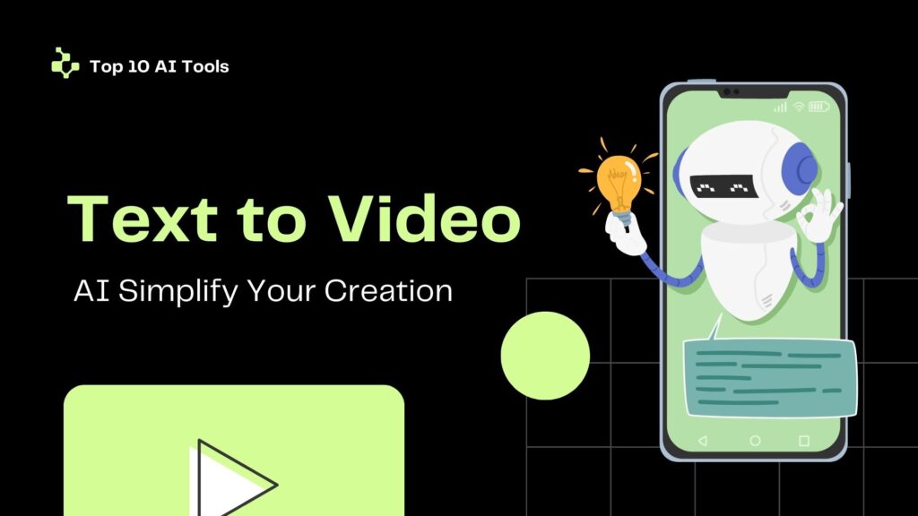 10 Best Text to Video AIs: Convert Text to Stunning Visual